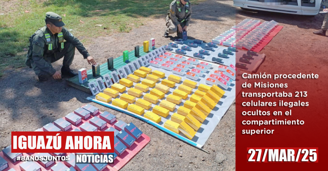 Camión procedente de Misiones transportaba 213 celulares ilegales ...